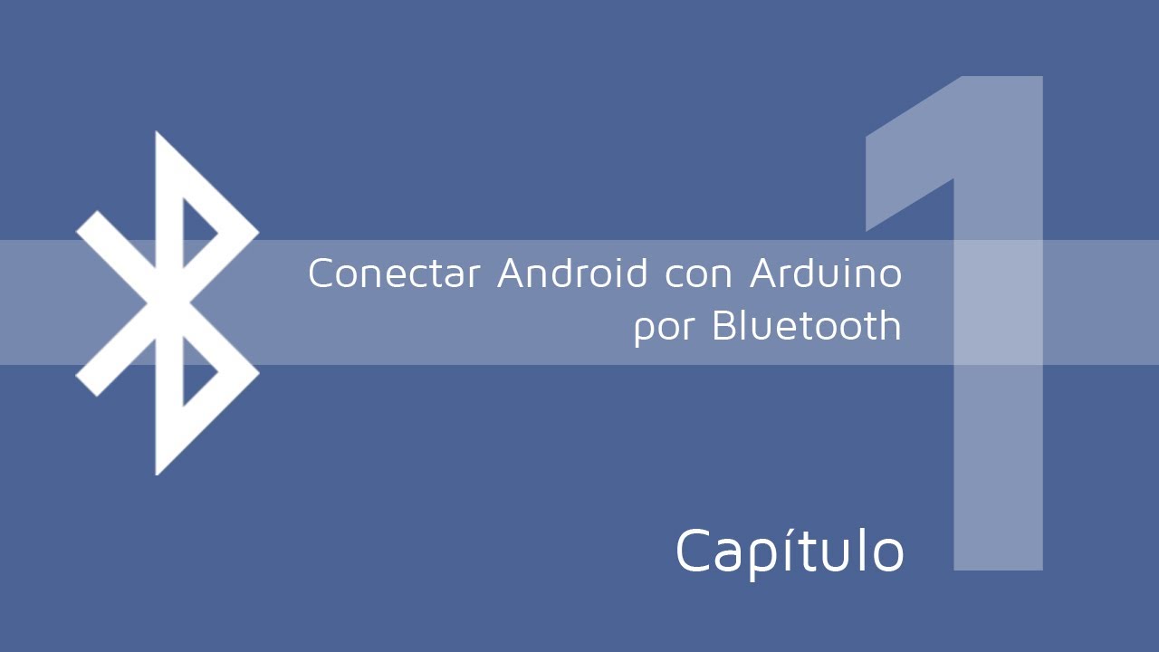 Conectar Arduino con Android por Bluetooth - 4youmaker